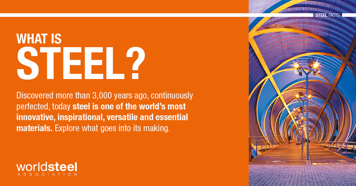 What is steel? - worldsteel facts